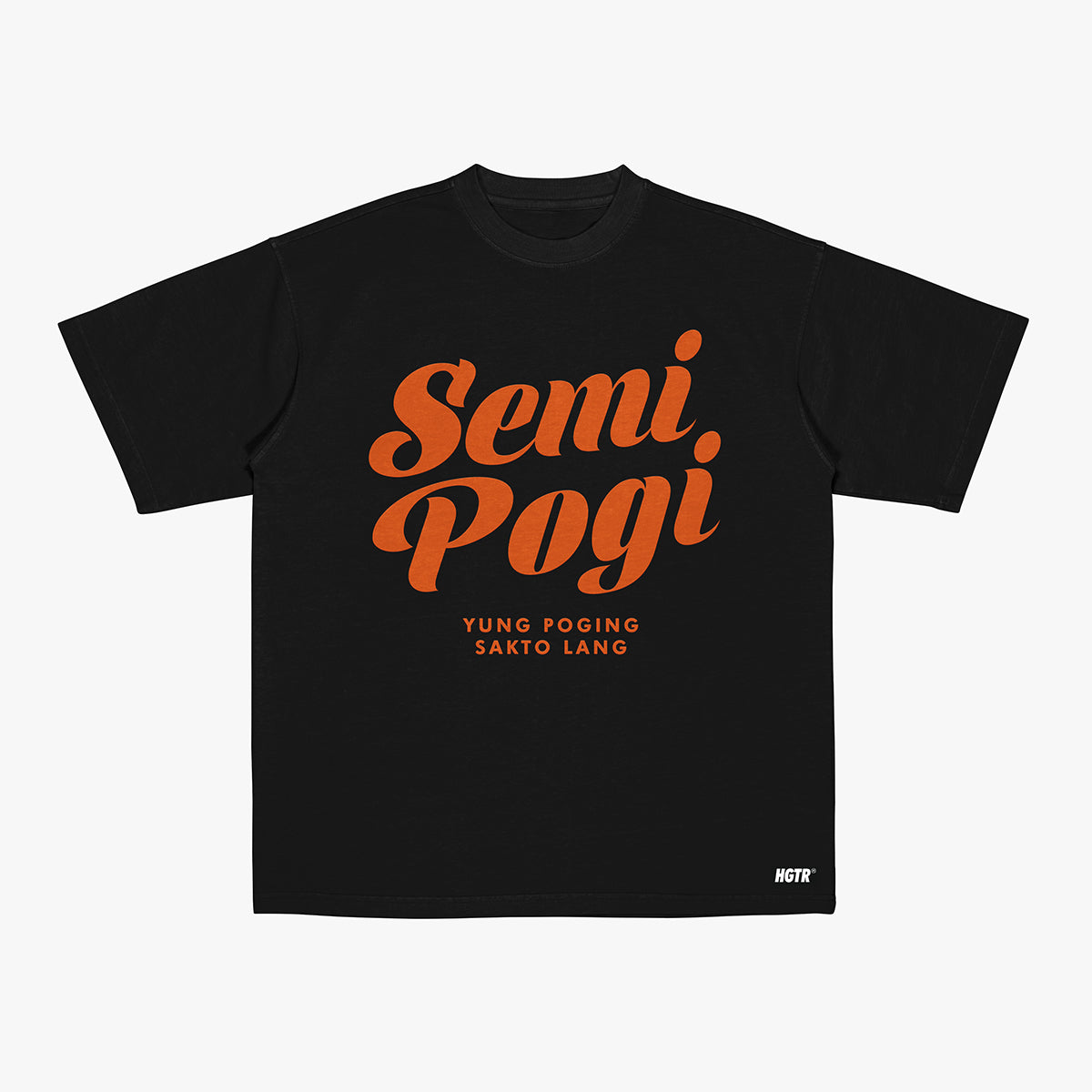 Semi Pogi (Men's T-shirt) – Hugotero Clothing